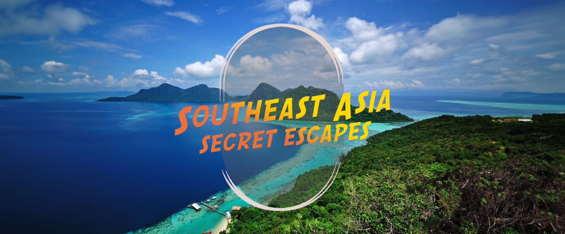 Southeast Asia Secret Escapes | Singapore Airlines